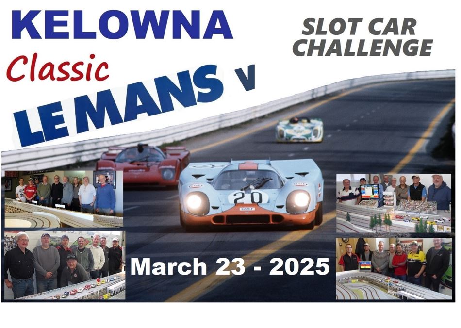 Classic Le Mans V – MID-BC – Kelowna Slot Car Club KSCC